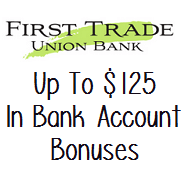 Receive Up To $125 From First Trade Union Bank When You Set Up Bank ...