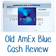 Old American Express Blue Cash Review - Doctor Of Credit