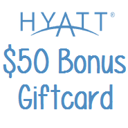 Hyatt Giftcards $50 Bonus When You Purchase $500 Or More. $22 Money ...