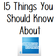 25 Things Everybody Should Know About American Express - Doctor Of Credit
