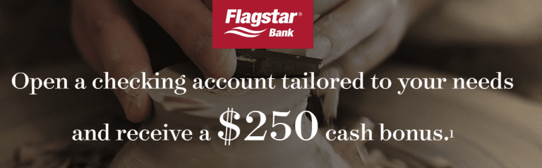 [MI, IN, OH In Branch] Flagstar Bank $250 Checking Bonus - Direct ...