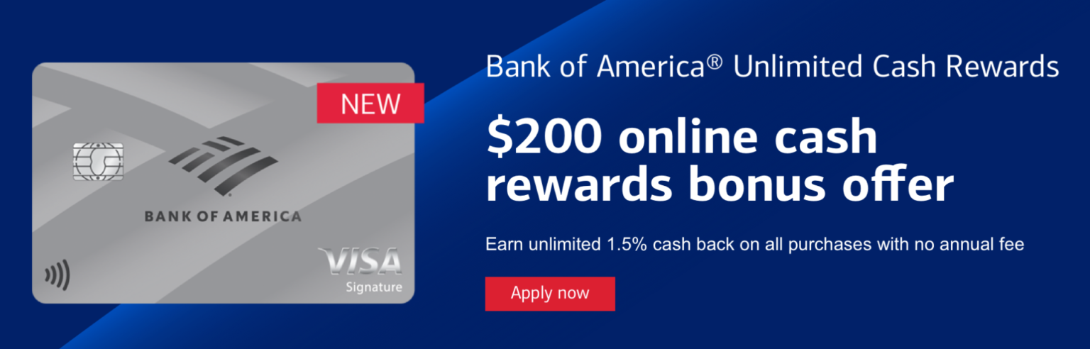 [Update] Bank of America Unlimited Cash Rewards Card Review - 1.5% (2.62%) Cashback, $200 Signup ...