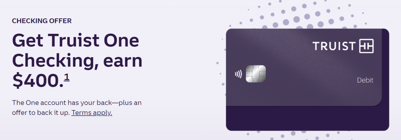 Truist $400 Checking Bonus [AL, AR, GA, FL, IN, KY, MD, MS, NC, NJ, OH ...