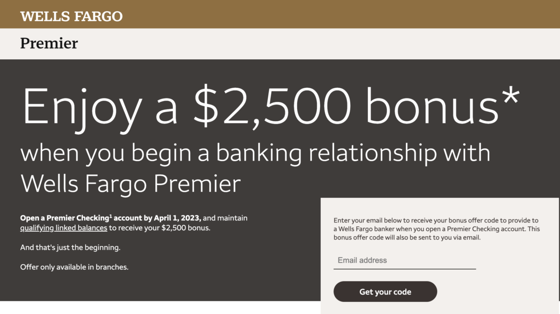 Wells Fargo Premier $2,500 Bank or Investing Bonus (Requires $250k In ...