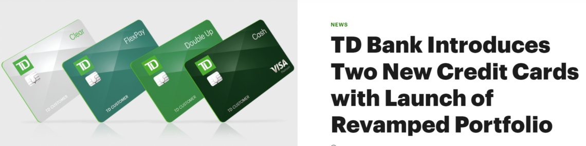 TD Bank Revamps Credit Card Lineup, Adds Two New Cards - Doctor Of Credit