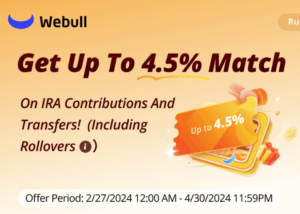 [YMMV] Webull: 3-3.5% IRA Transfer/Contribution Match - Doctor Of Credit