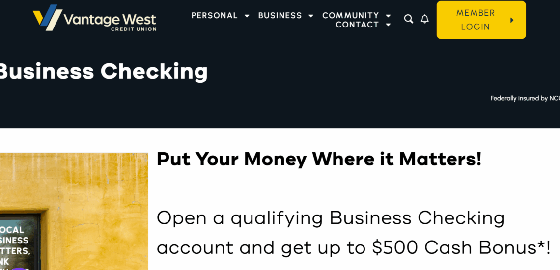[AZ] Vantage West Credit Union $200/$500 Business Checking Bonus