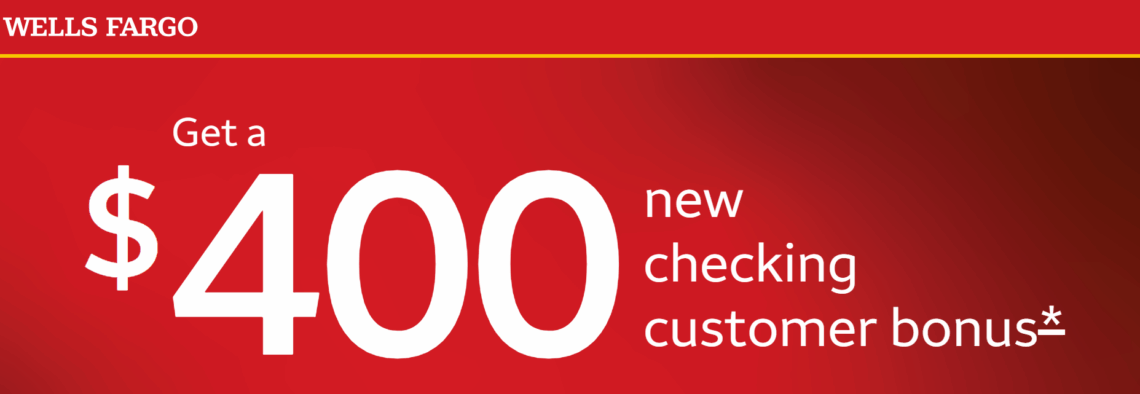 Wells Fargo $400 Checking Bonus – Available Online